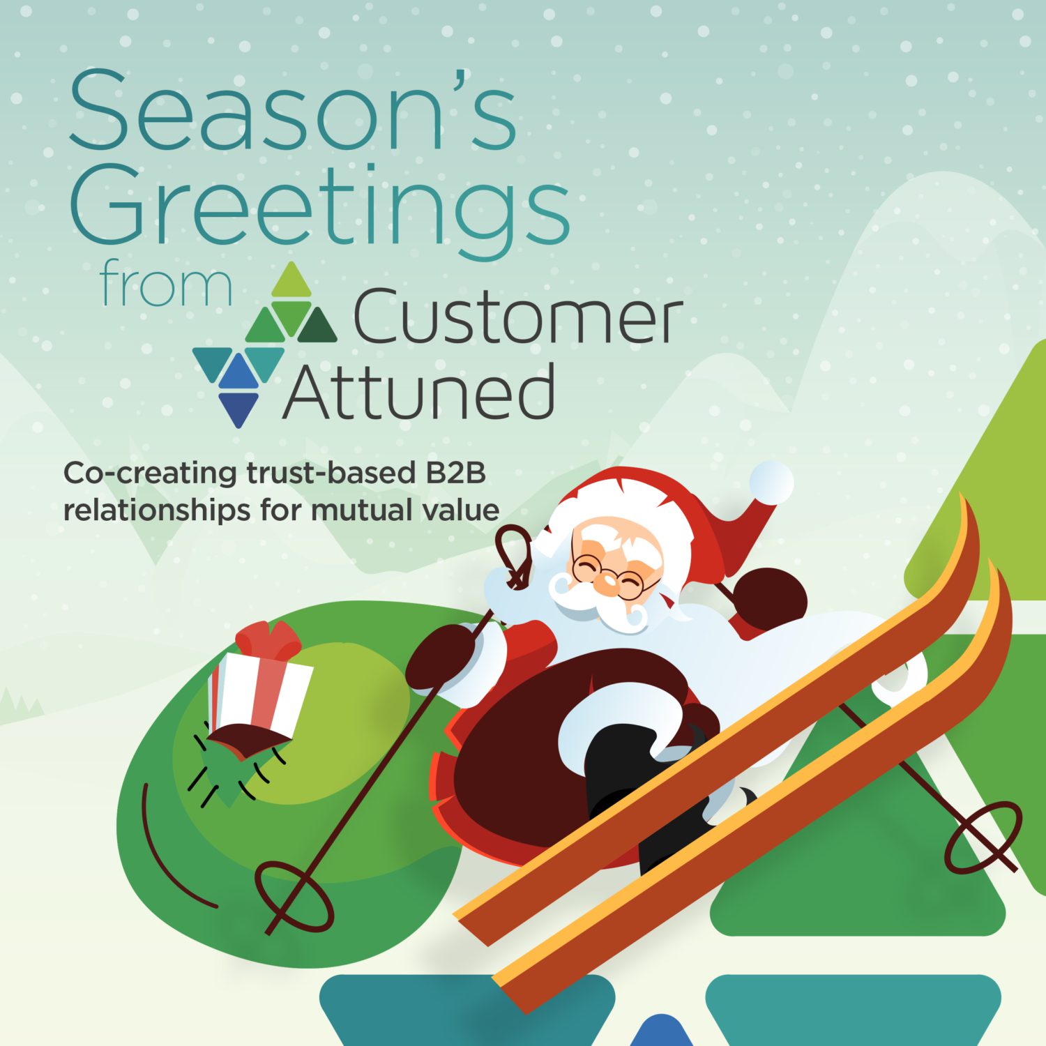 Season's Greetings from Customer Attuned - Customer Attuned Season's Greetings from Customer Attuned - Customer Attuned