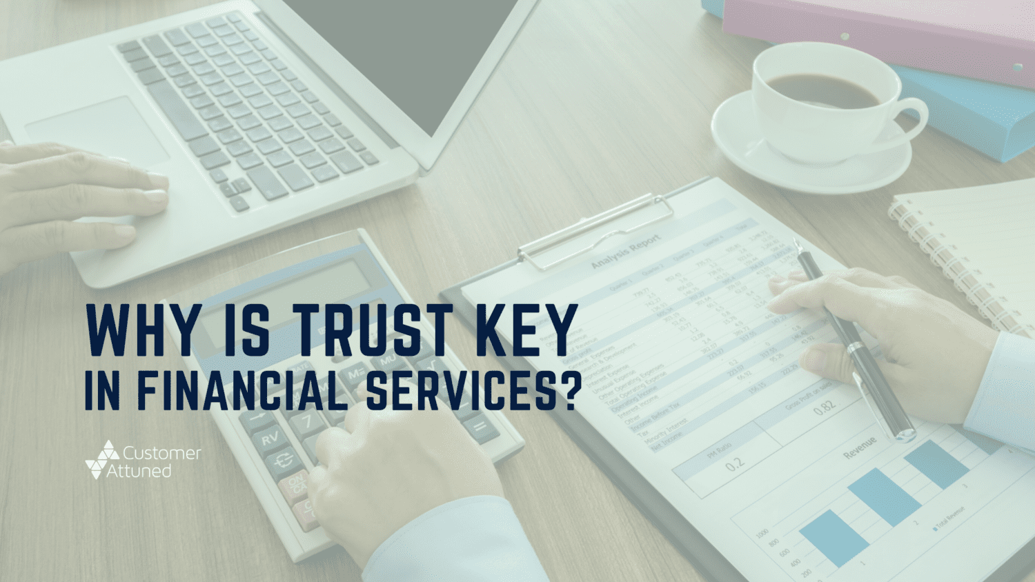 Embedded Trust - Customer Attuned