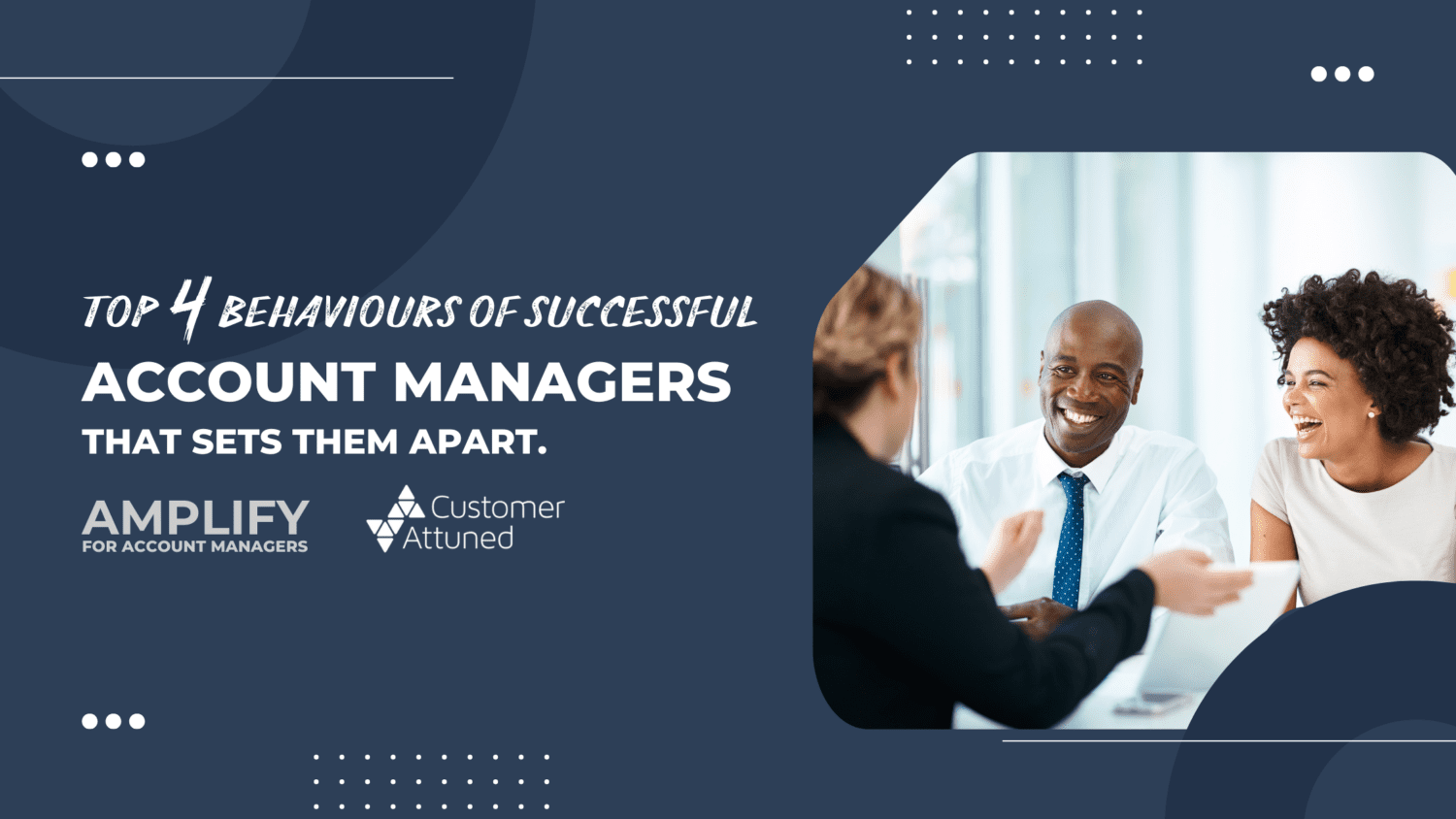 Sales and Account Management - Customer Attuned